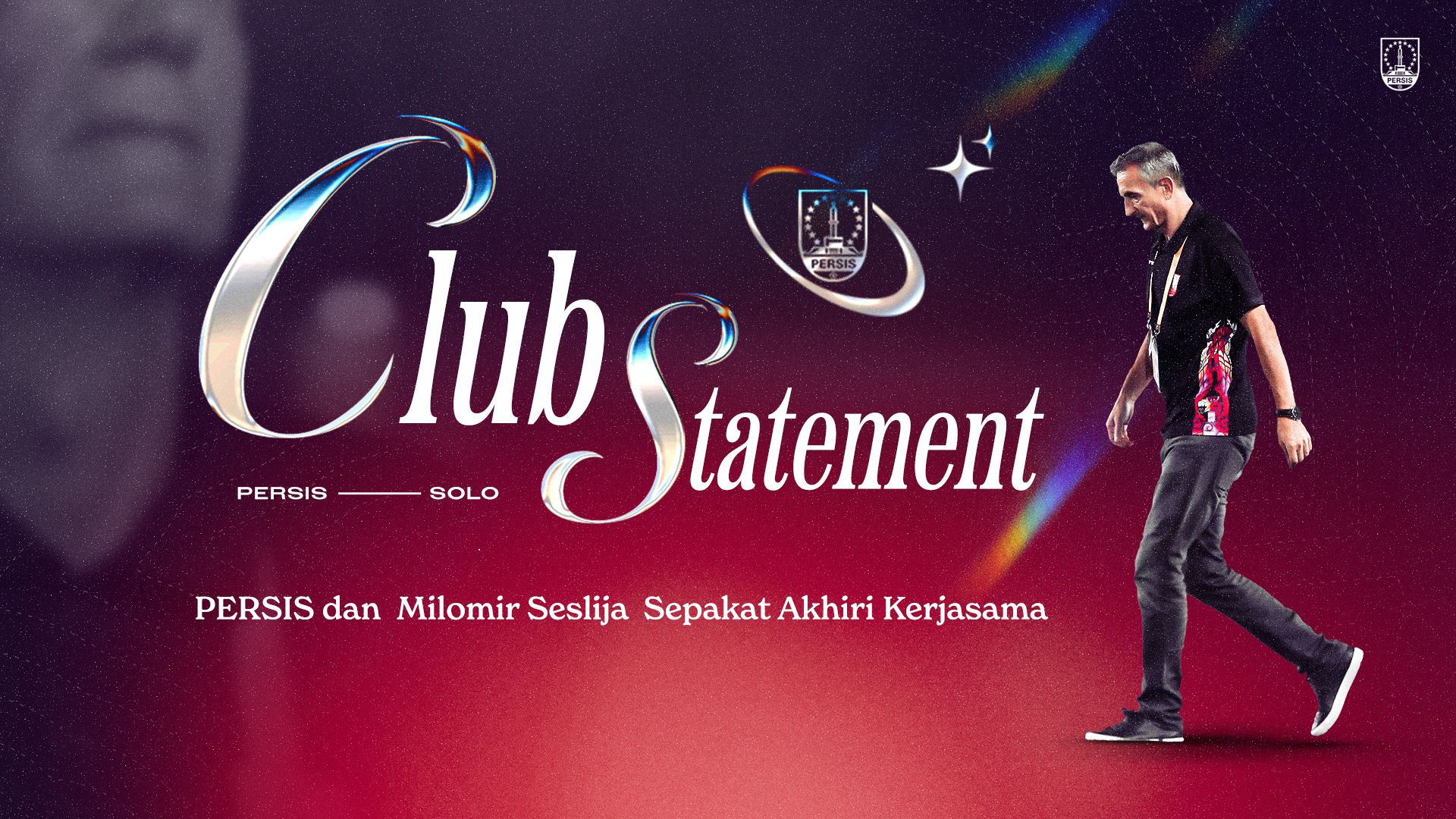 Club Statement: PERSIS dan Milomir Seslija Sepakat Akhiri Kerjasama | PERSIS Solo Official Website